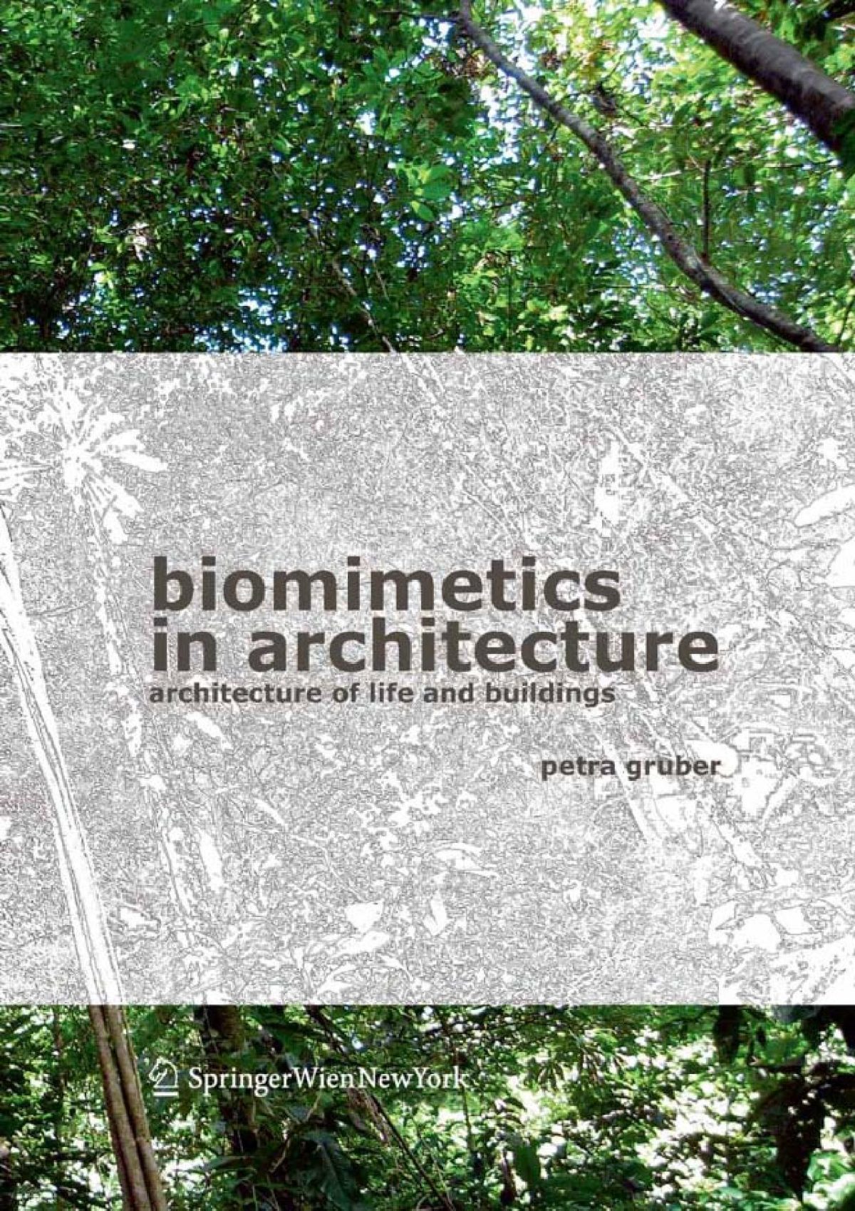 BIOMIMETICS IN ARCHITECTURE - ARCHITECTURE OF LIFE AND BUILDINGS ...