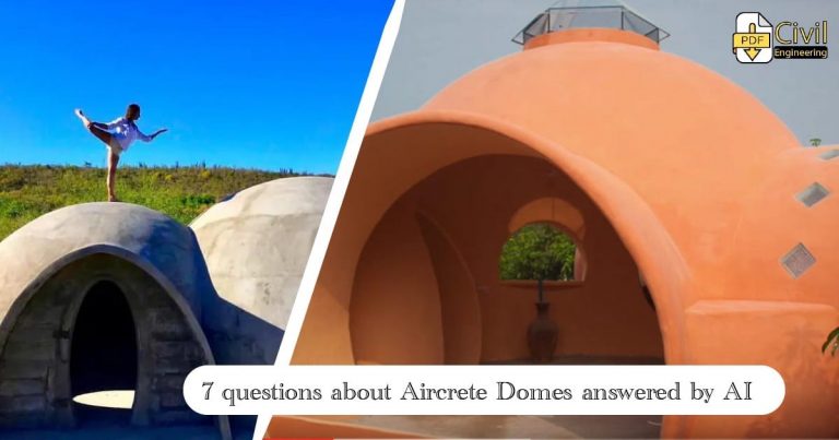7 questions about Aircrete Domes answered by AI - Civil Engineering Library